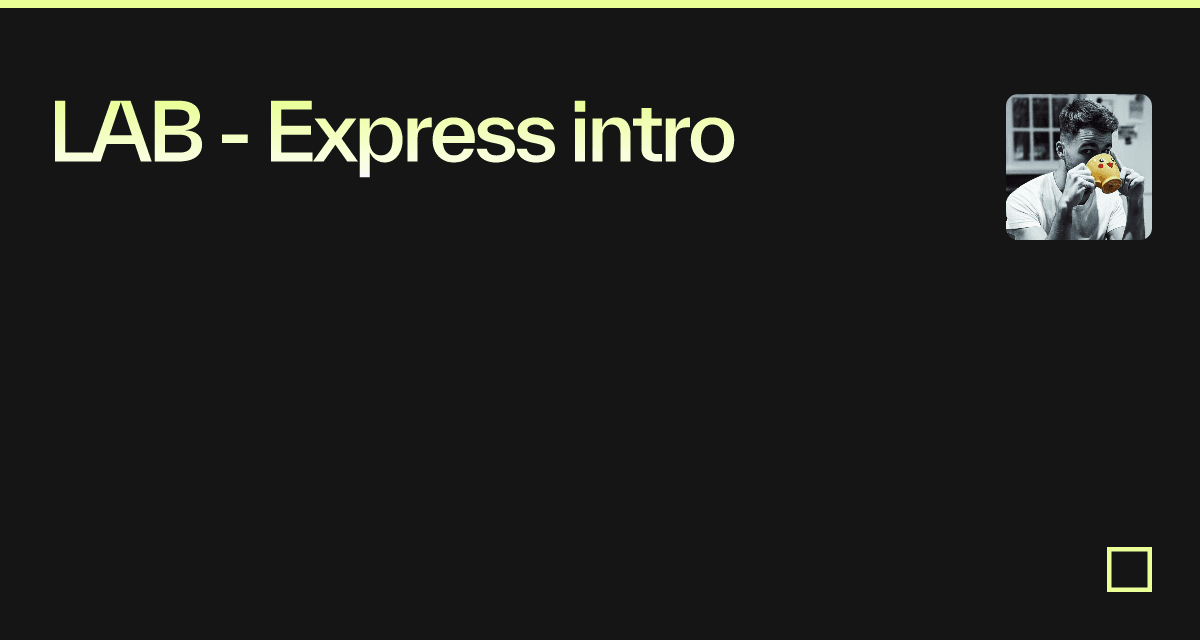 LAB - Express intro - Codesandbox
