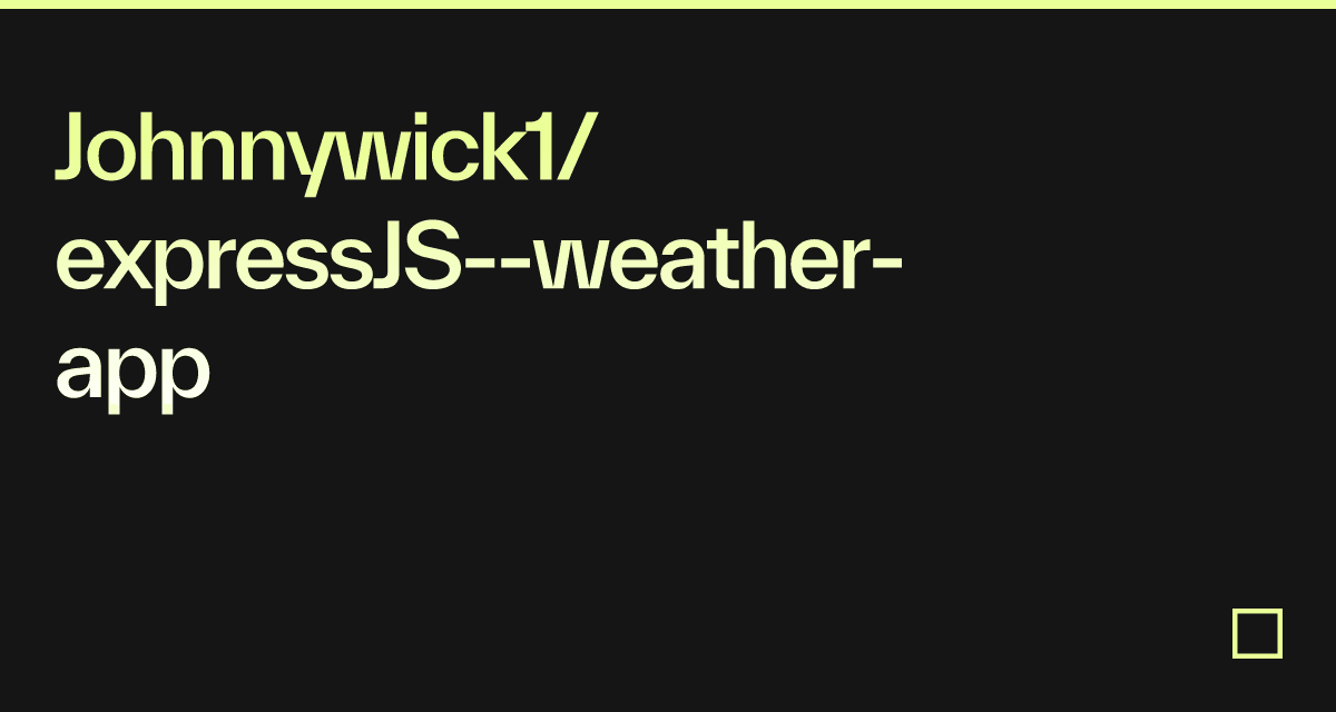 Johnnywick1/expressJS--weather-app - Codesandbox