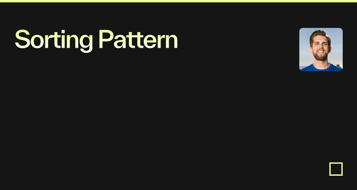 Sorting Pattern - Codesandbox Sorting Pattern - Codesandbox