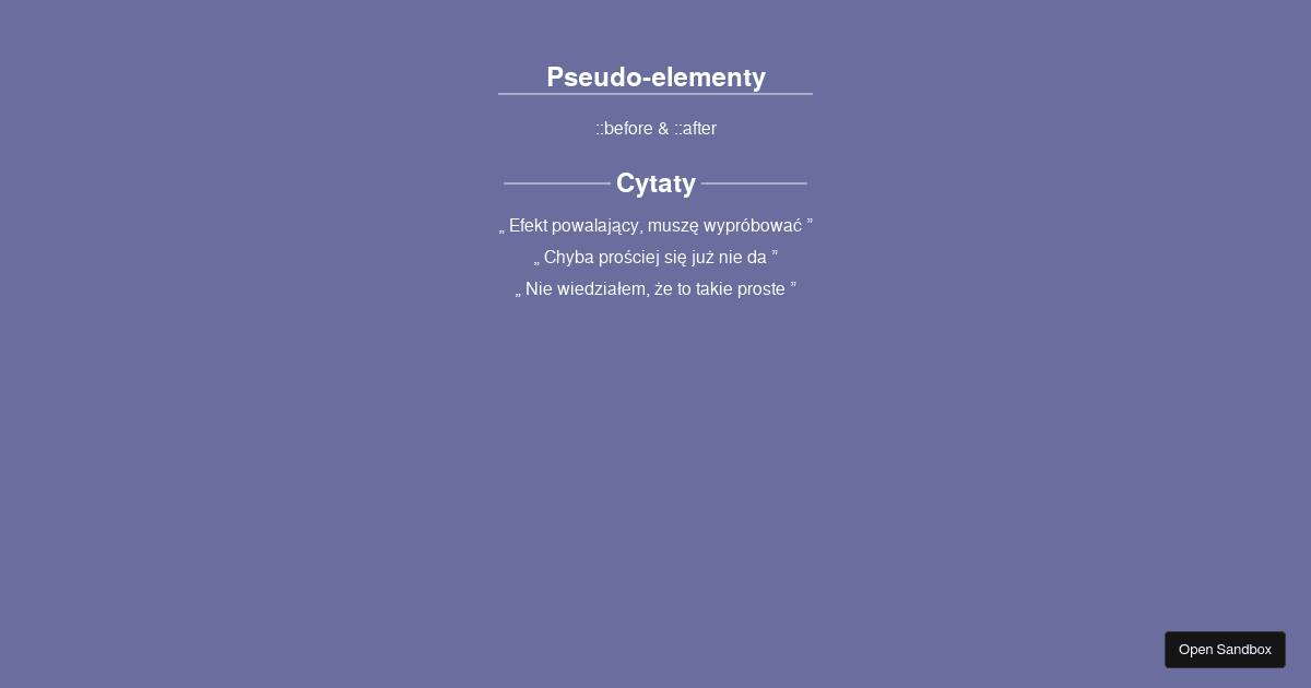 Koduje: Pseudoelementy ::after i ::before - Codesandbox