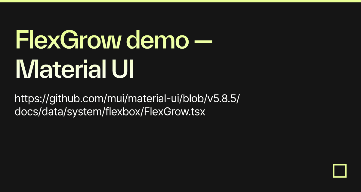FlexGrow demo — Material UI - Codesandbox