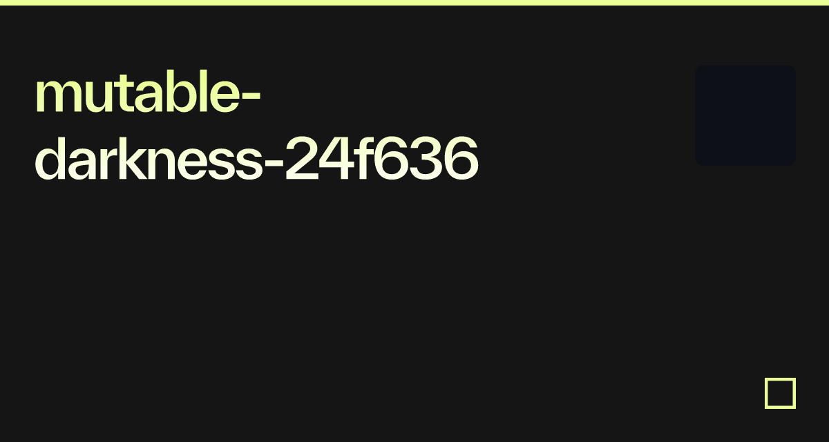 mutable-darkness-24f636 - Codesandbox