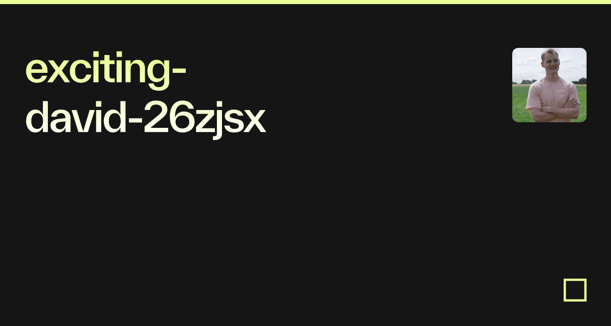 exciting-david-26zjsx - Codesandbox