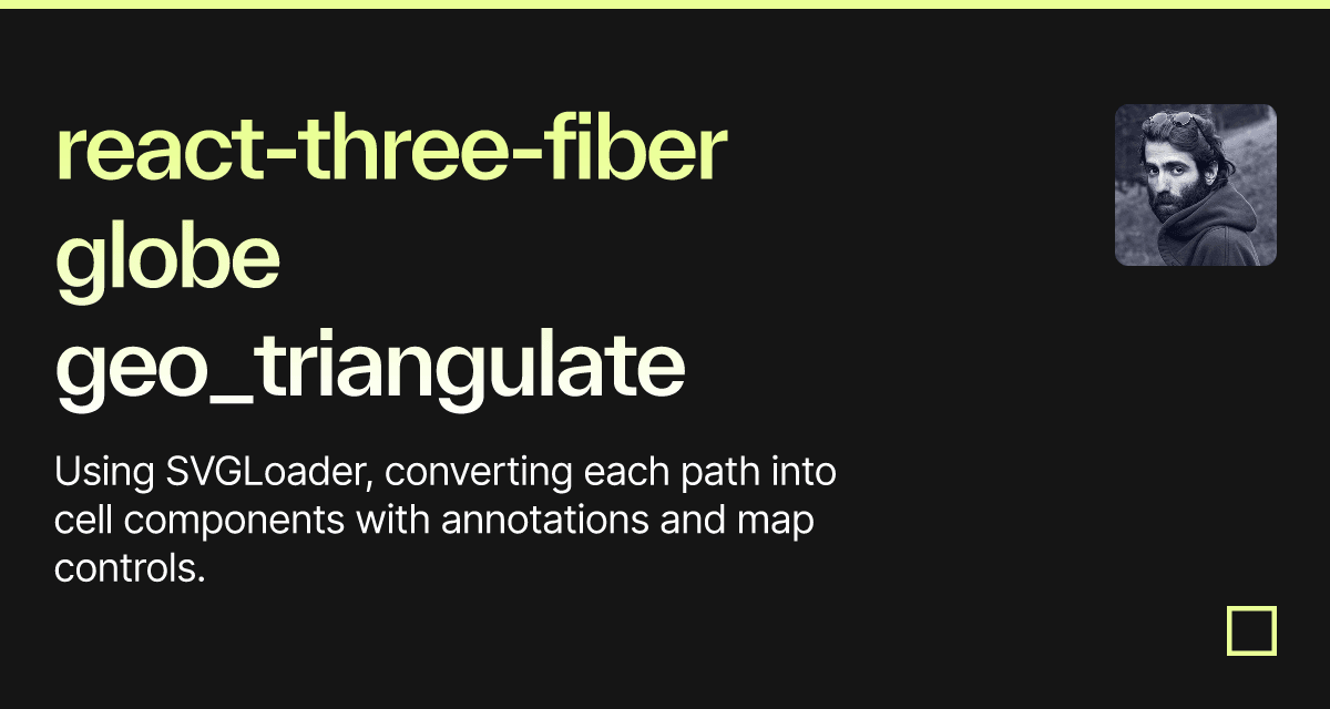 react-three-fiber globe geo_triangulate - Codesandbox