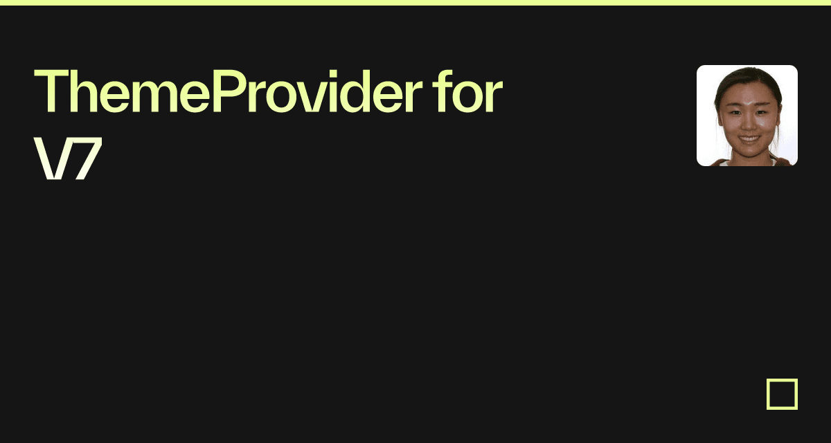 ThemeProvider for V7 - Codesandbox