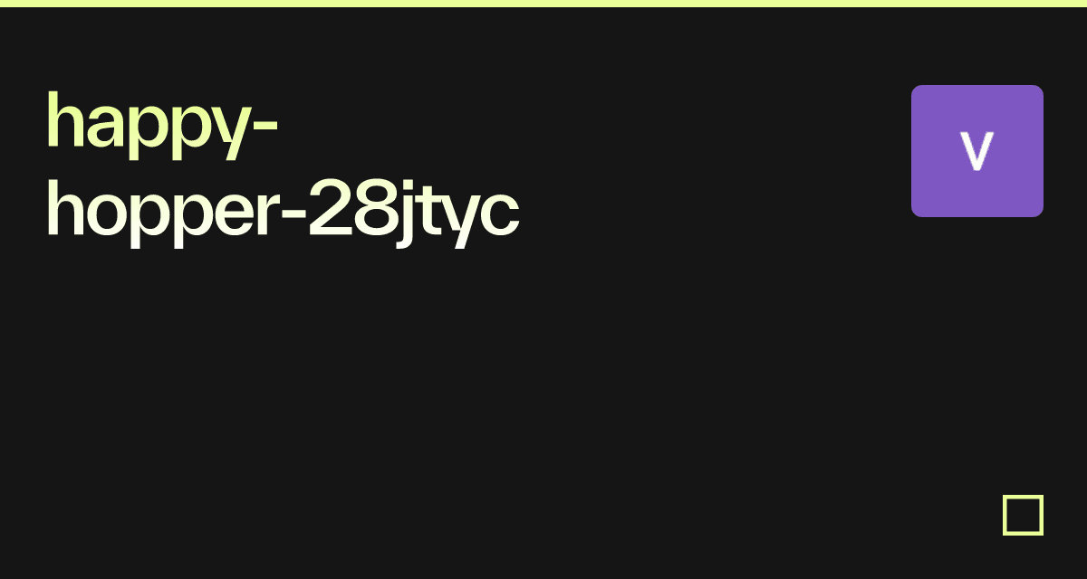 happy-hopper-28jtyc - Codesandbox
