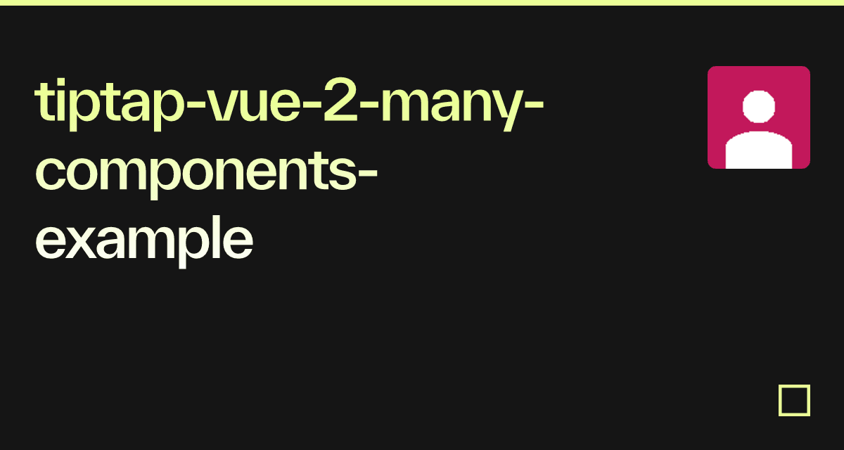 tiptap-vue-2-many-components-example - Codesandbox