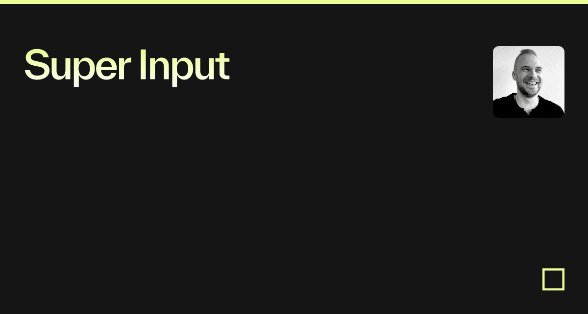 Super Input - Codesandbox