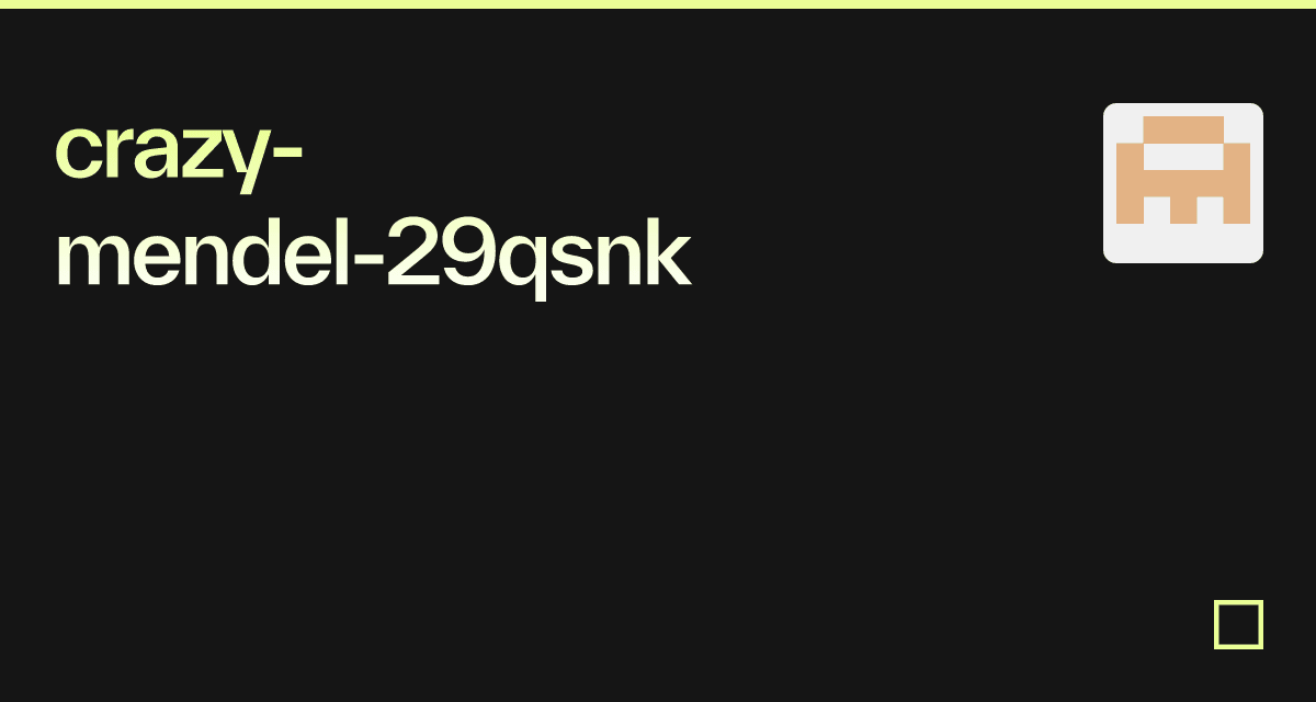 crazy-mendel-29qsnk - Codesandbox