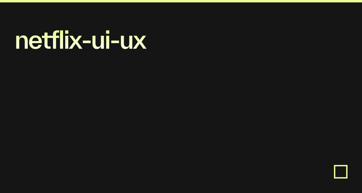netflix-ui-ux - Codesandbox