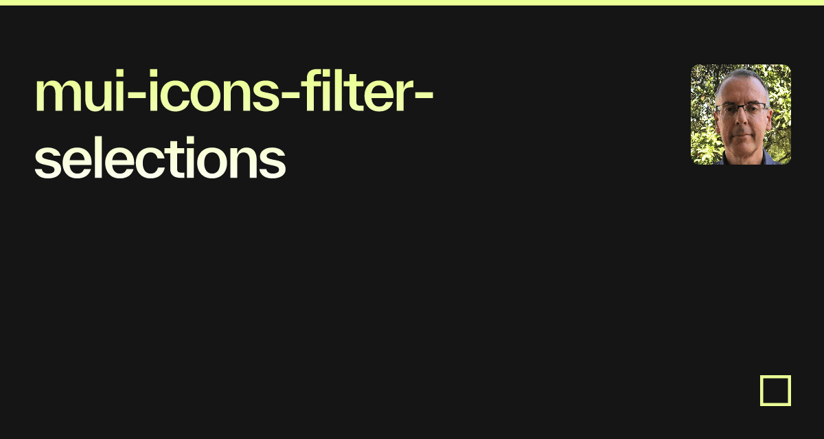 mui-icons-filter-selections - Codesandbox