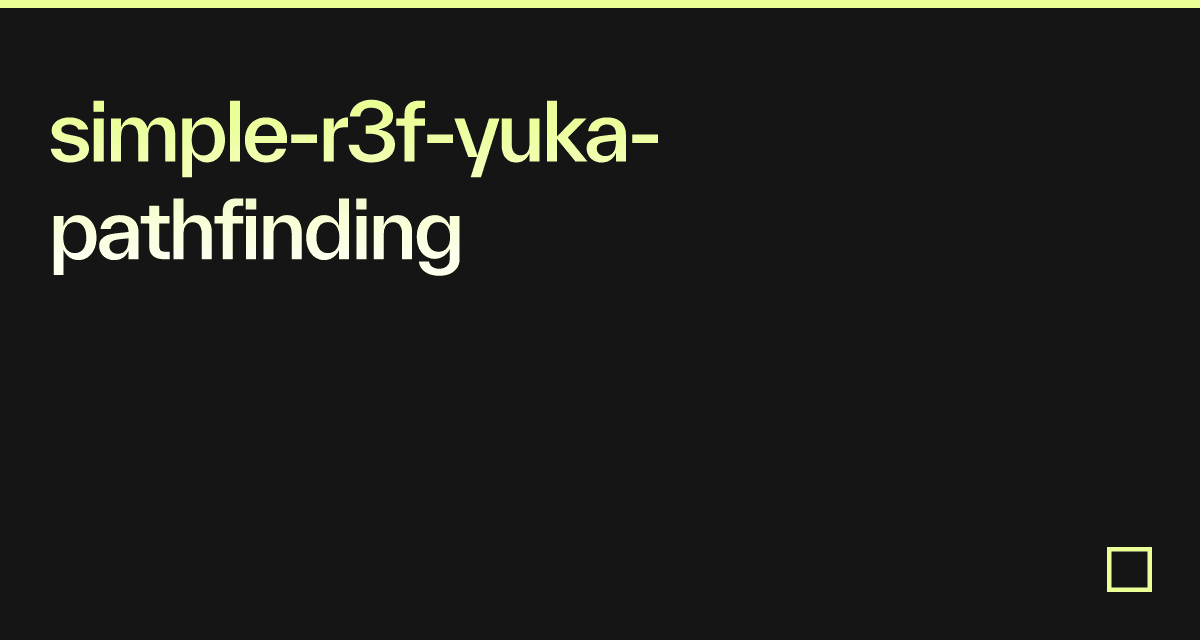 simple-r3f-yuka-pathfinding - Codesandbox