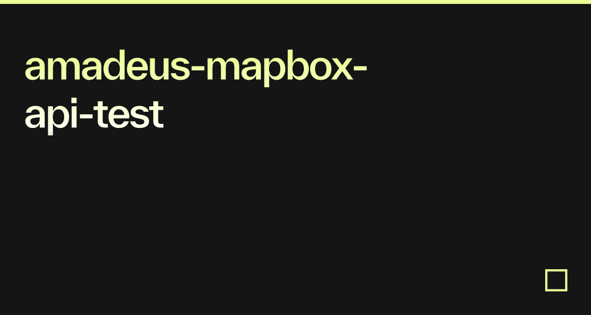 amadeus-mapbox-api-test - Codesandbox