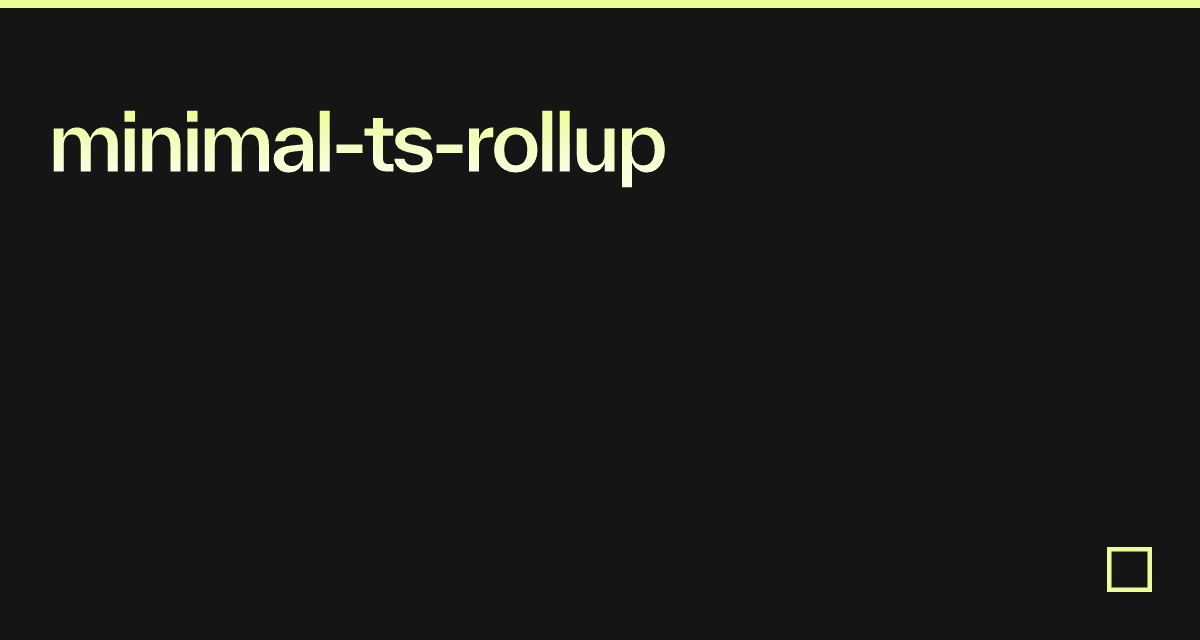 minimal-ts-rollup - Codesandbox