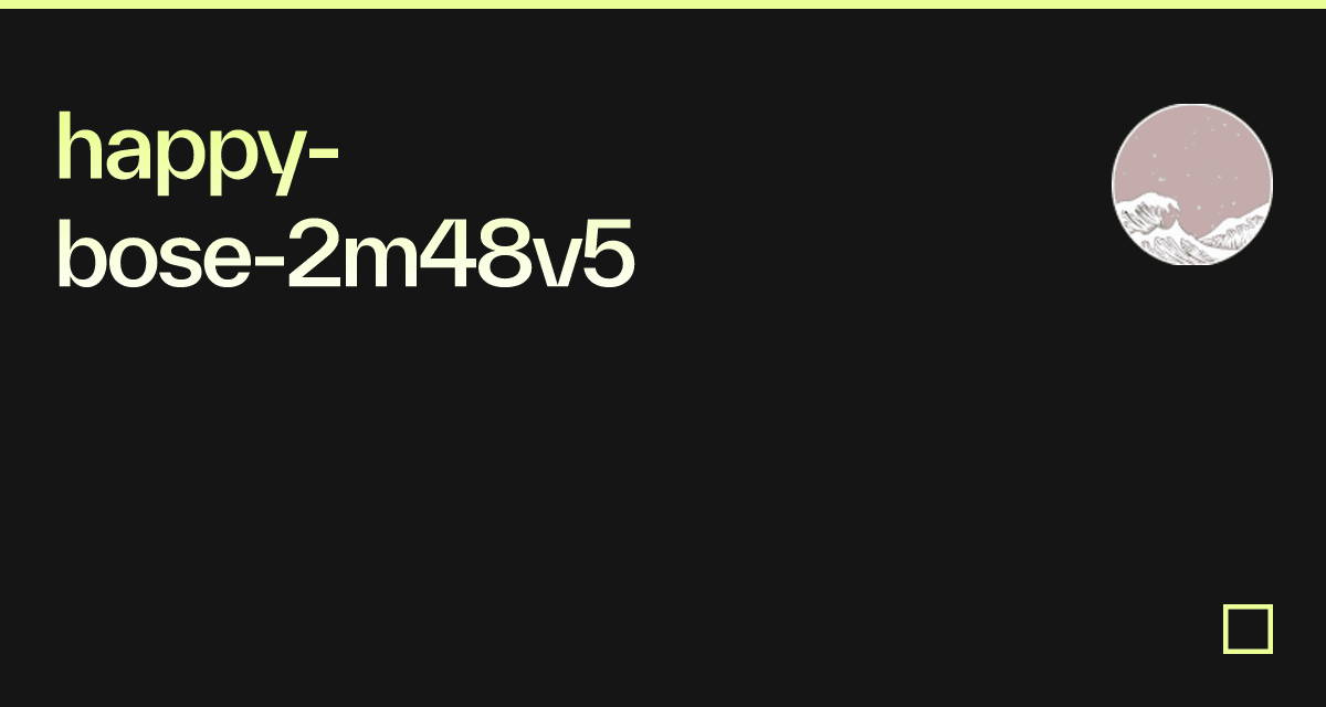 happy-bose-2m48v5 - Codesandbox