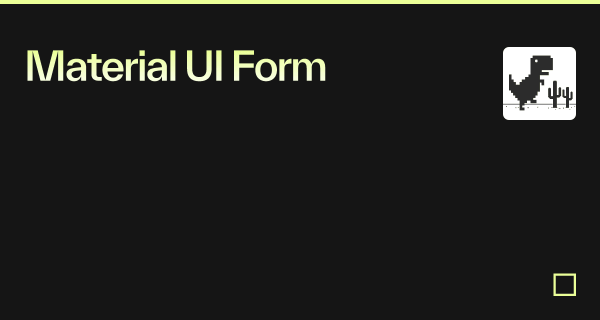 Material UI Form - Codesandbox
