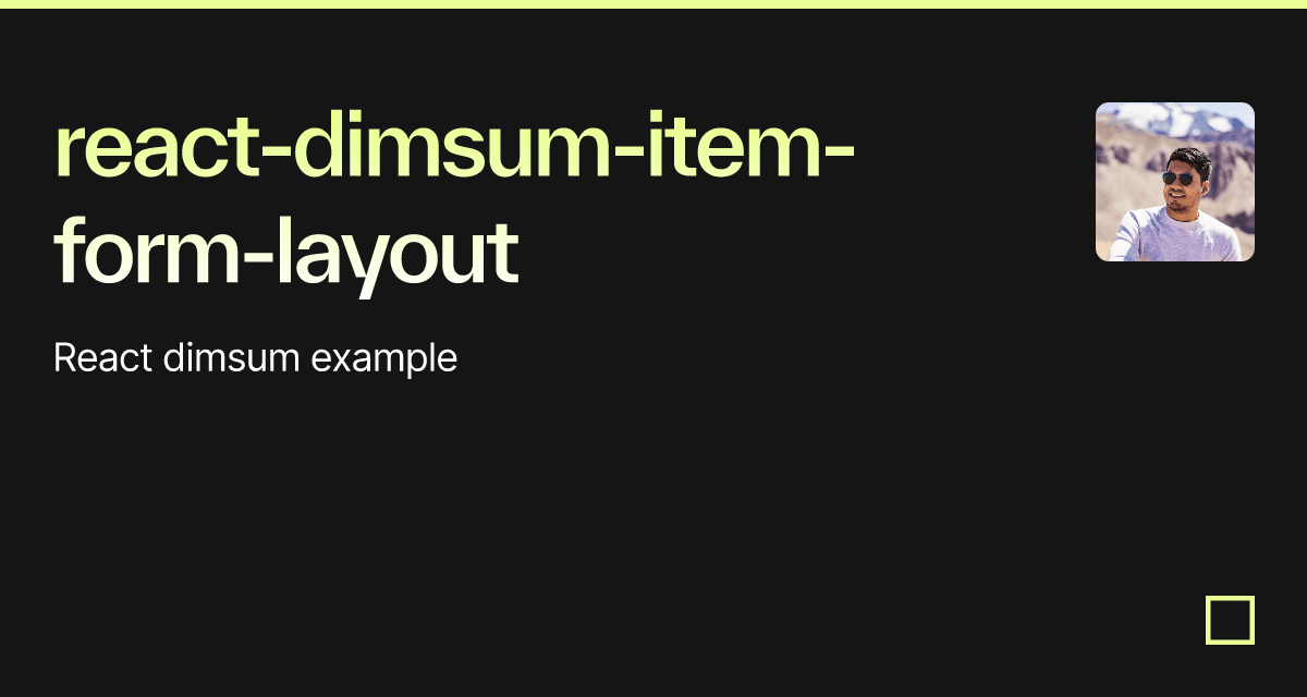 React Dimsum Item Form Layout Codesandbox 