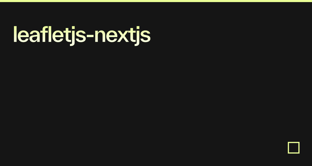 Leafletjs Nextjs Codesandbox