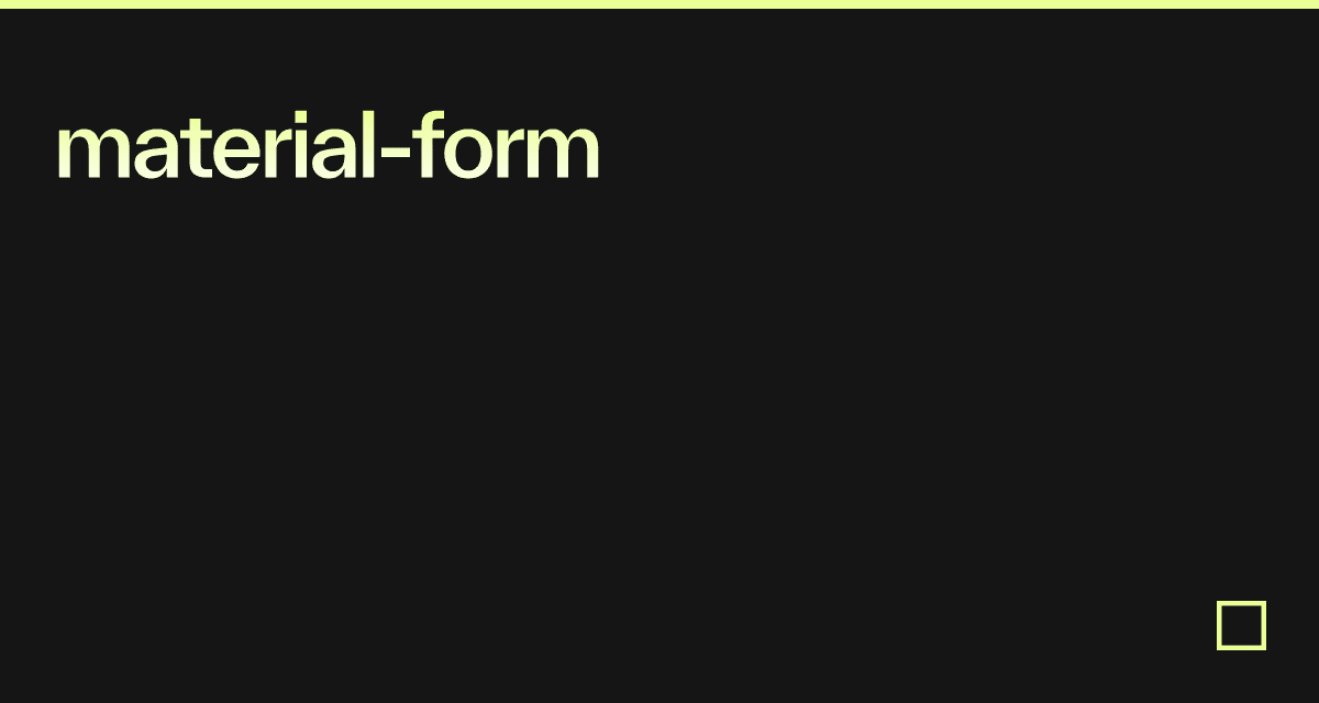 material-form - Codesandbox