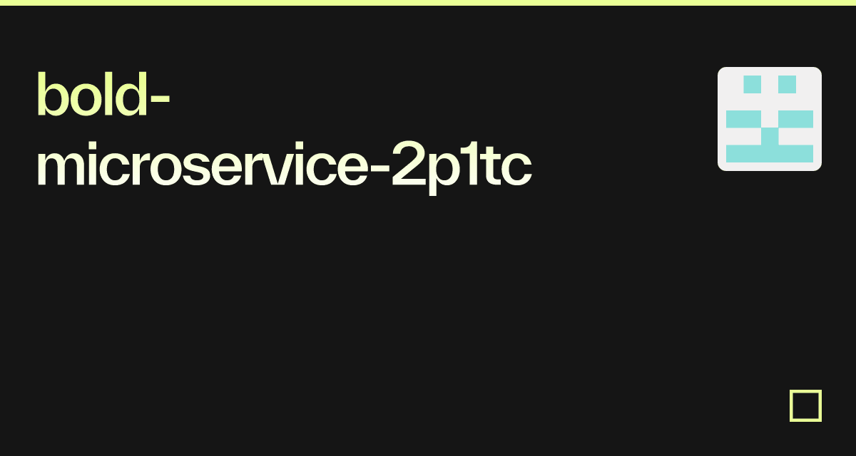 bold-microservice-2p1tc - Codesandbox