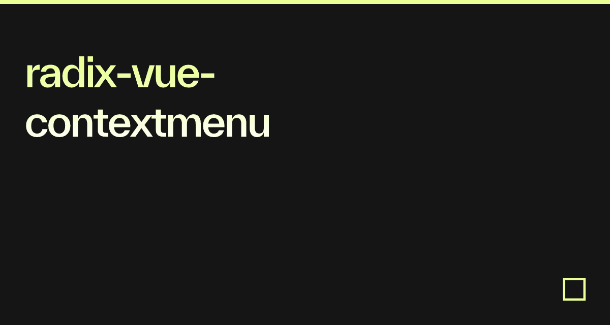 radix-vue-contextmenu - Codesandbox