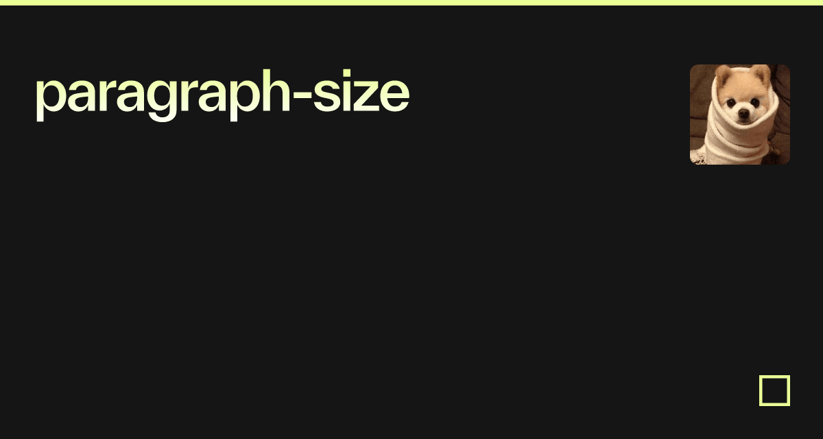 paragraph-size - Codesandbox