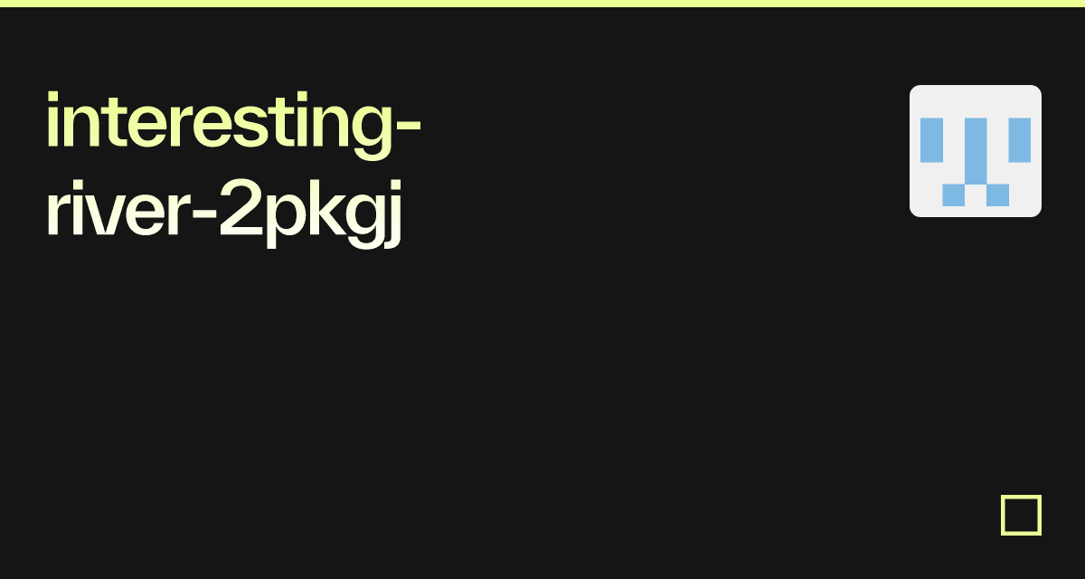 interesting-river-2pkgj - Codesandbox