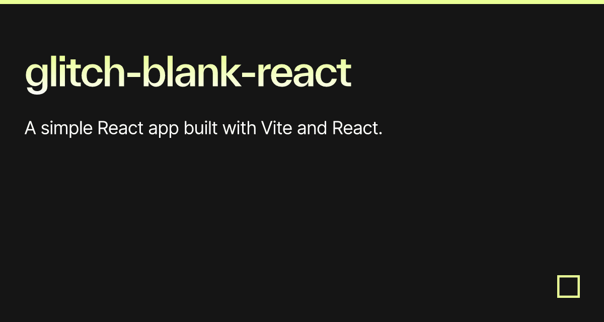 glitch-blank-react - Codesandbox