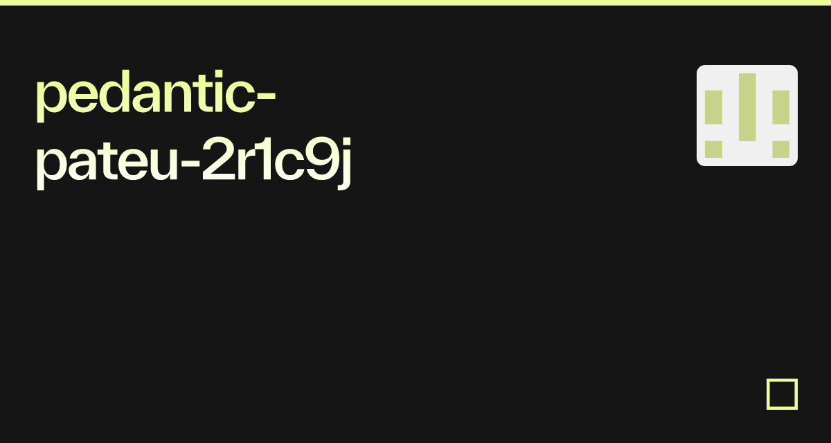 pedantic-pateu-2r1c9j - Codesandbox