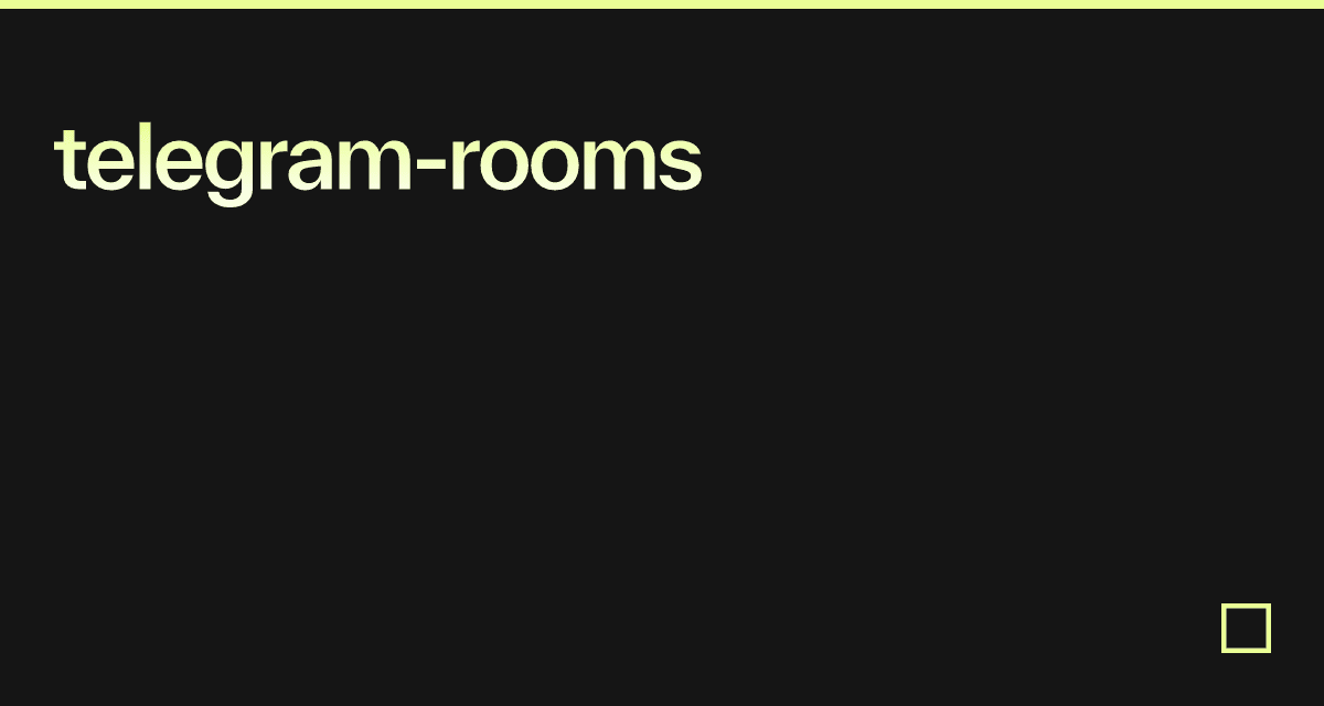 telegram-rooms - Codesandbox
