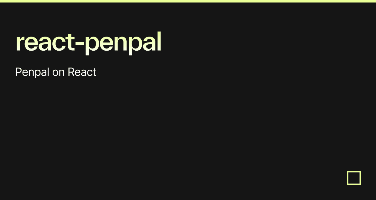 react-penpal - Codesandbox