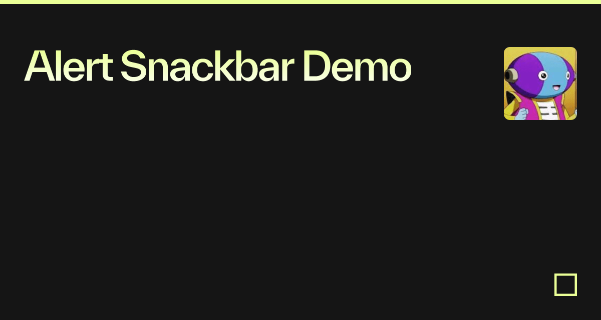 Alert Snackbar Demo - Codesandbox