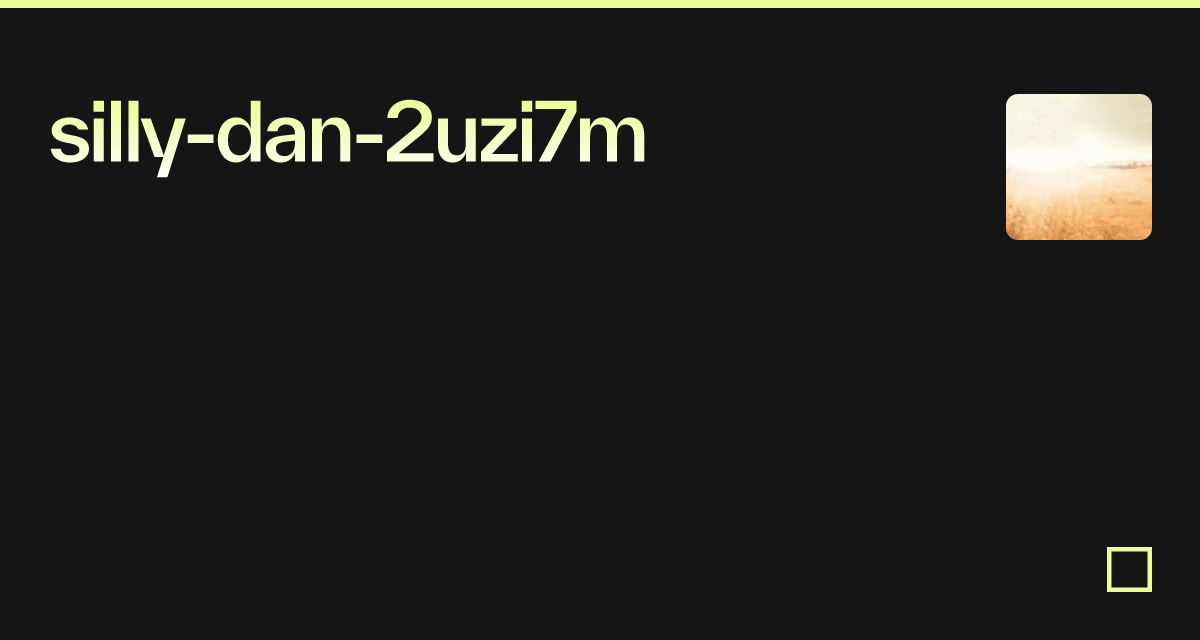 silly-dan-2uzi7m - Codesandbox