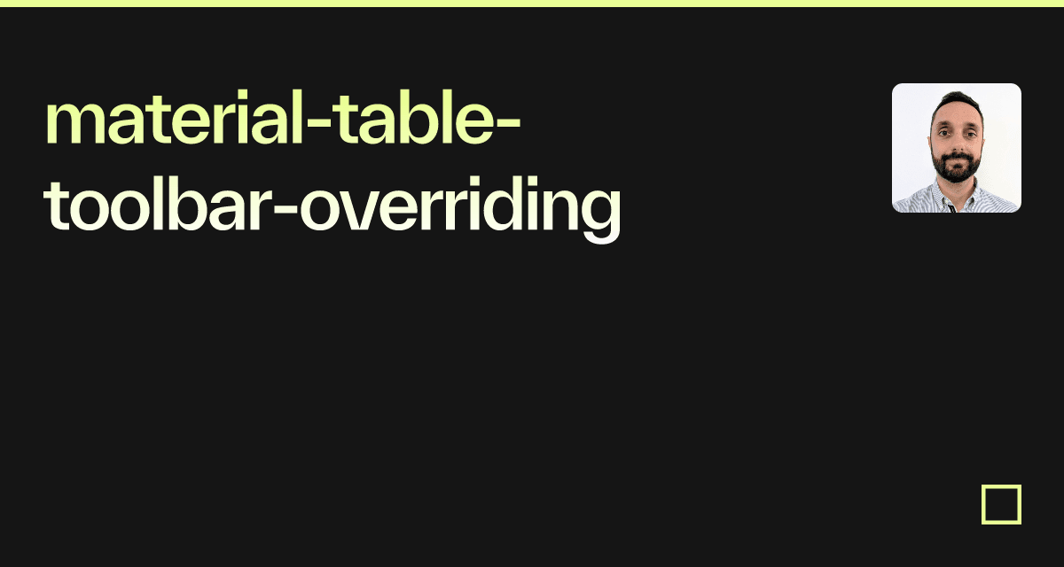 material-table-toolbar-overriding - Codesandbox
