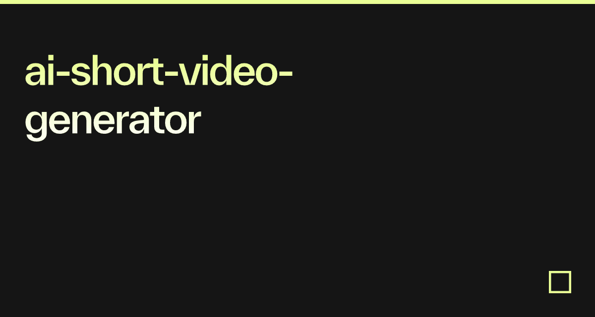 ai-short-video-generator - Codesandbox