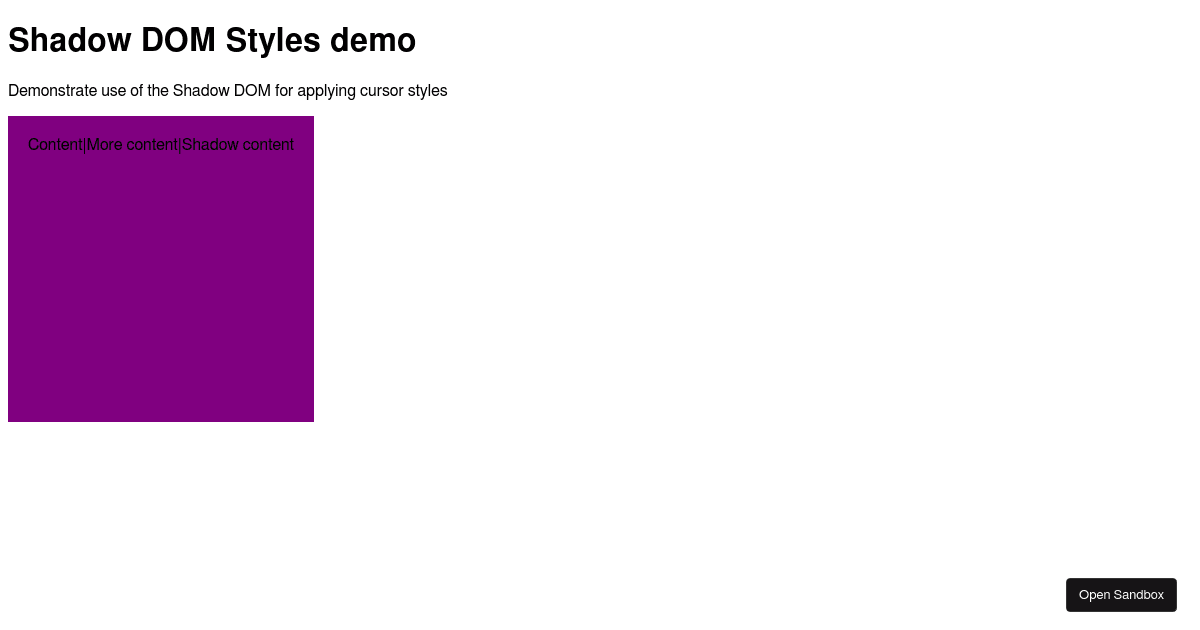 shadow-dom-cursor-styles - Codesandbox