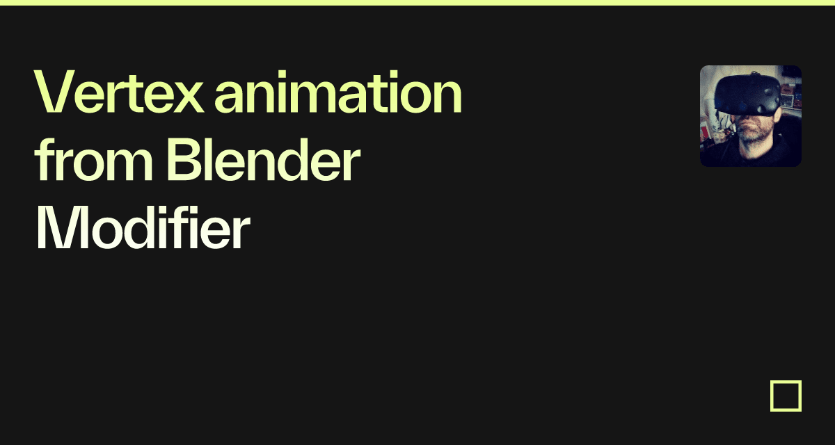 Vertex animation from Blender Modifier - Codesandbox
