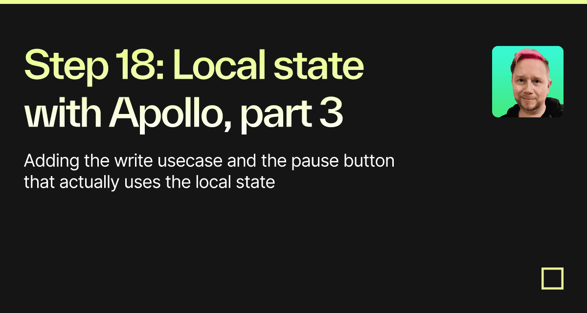 Step 18: Local state with Apollo, part 3 - Codesandbox