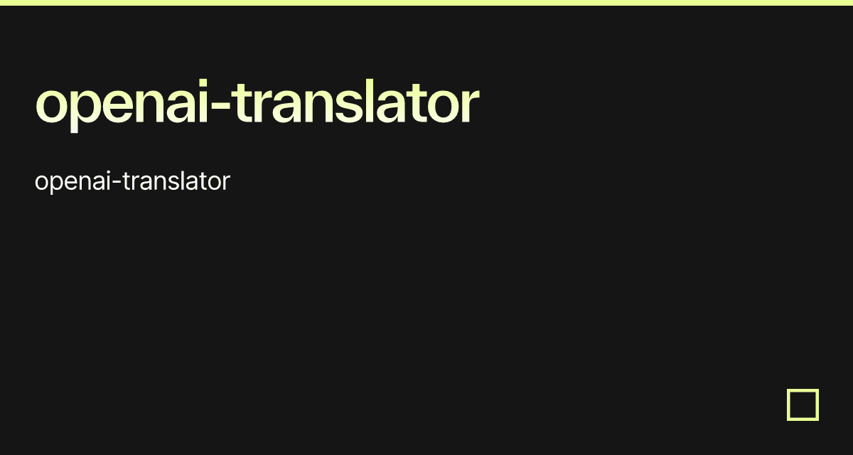 openai-translator - Codesandbox
