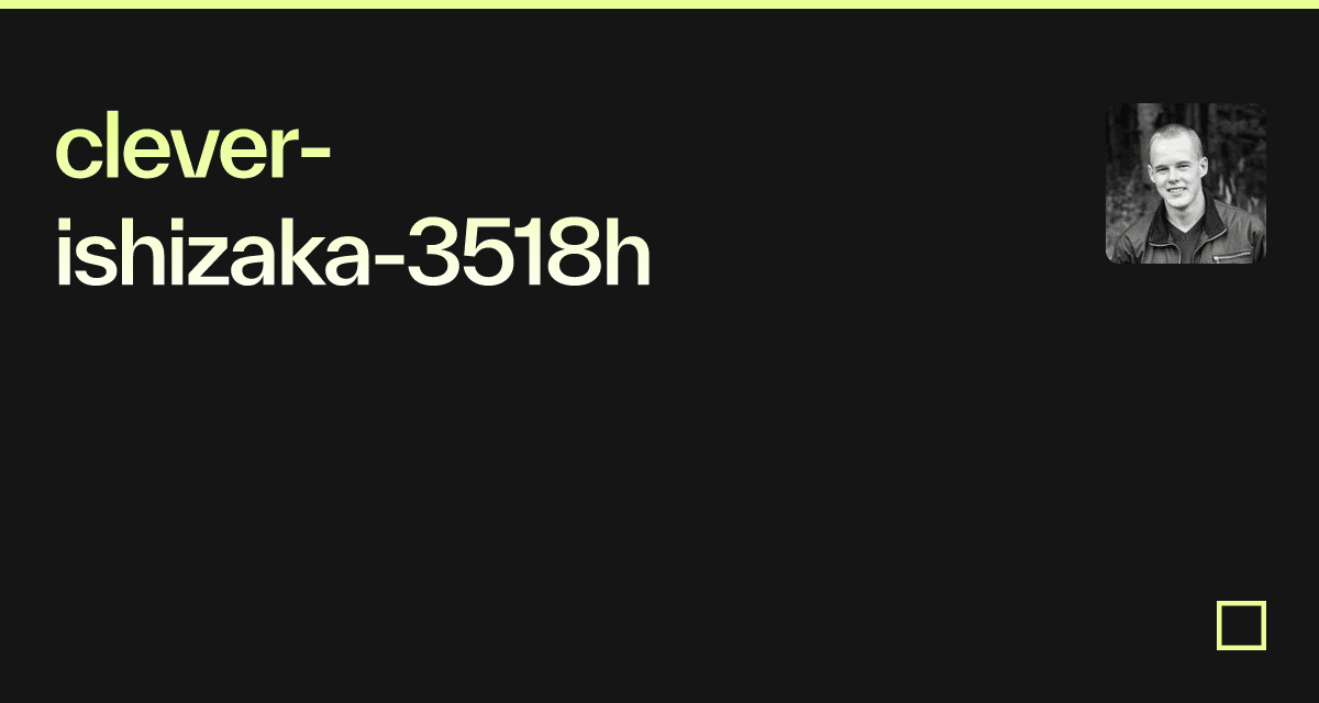 clever-ishizaka-3518h - Codesandbox