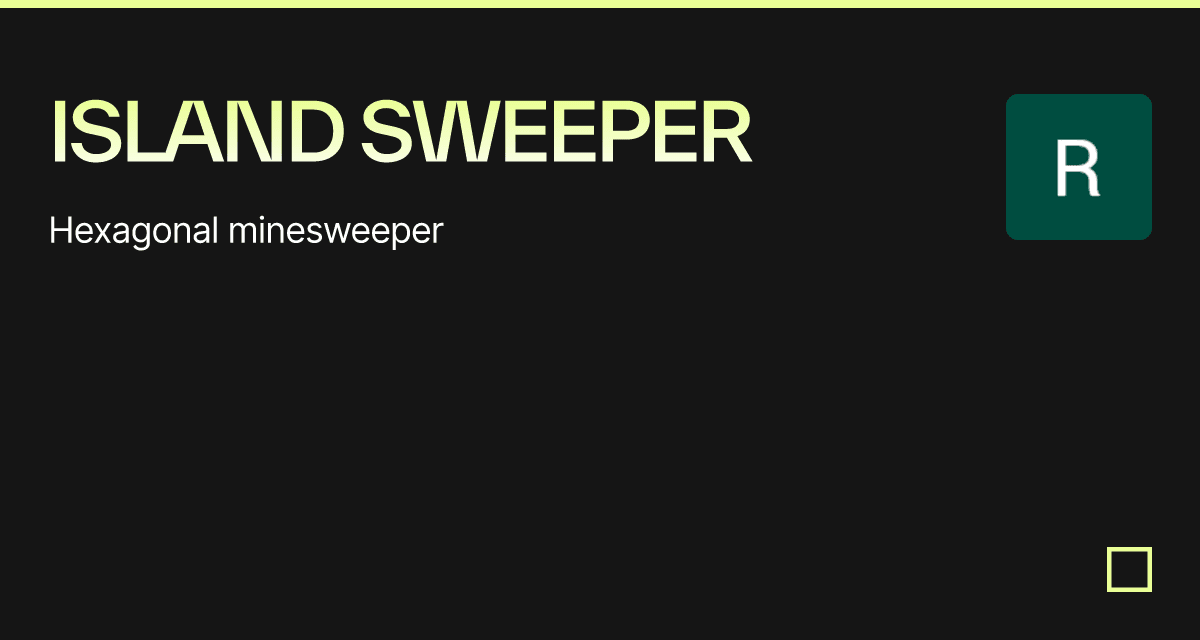 ISLAND SWEEPER - Codesandbox