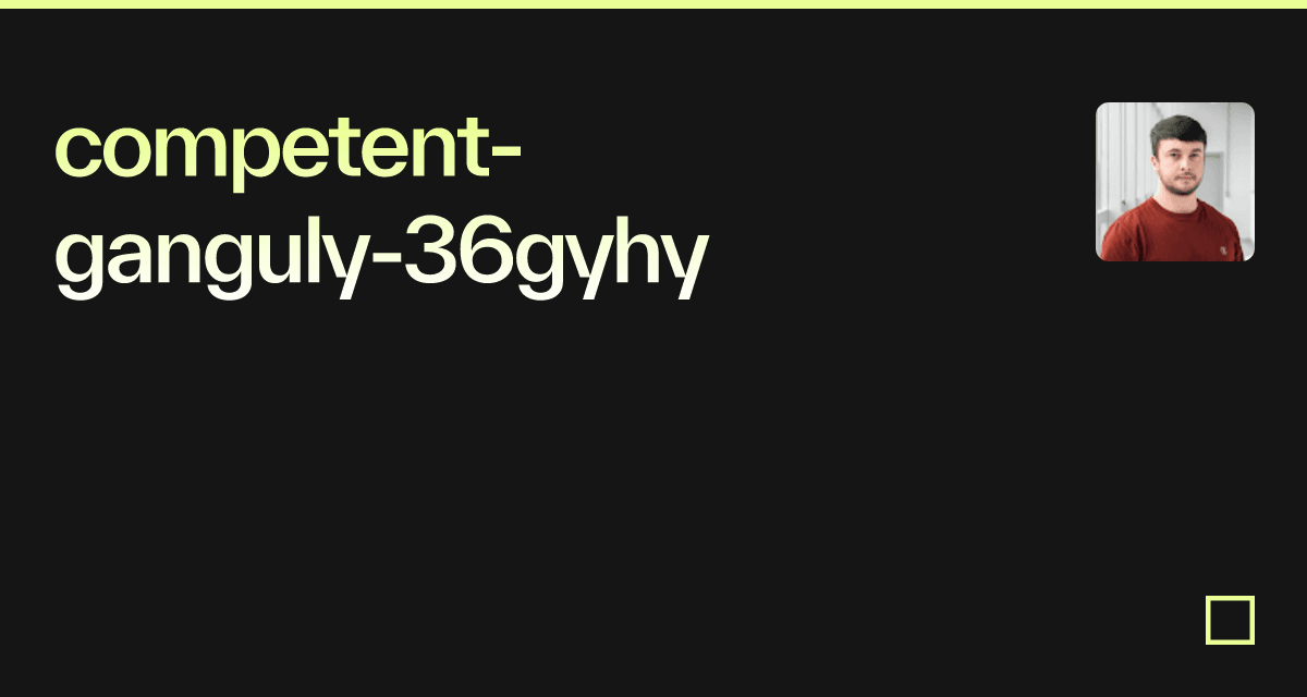 competent-ganguly-36gyhy - Codesandbox