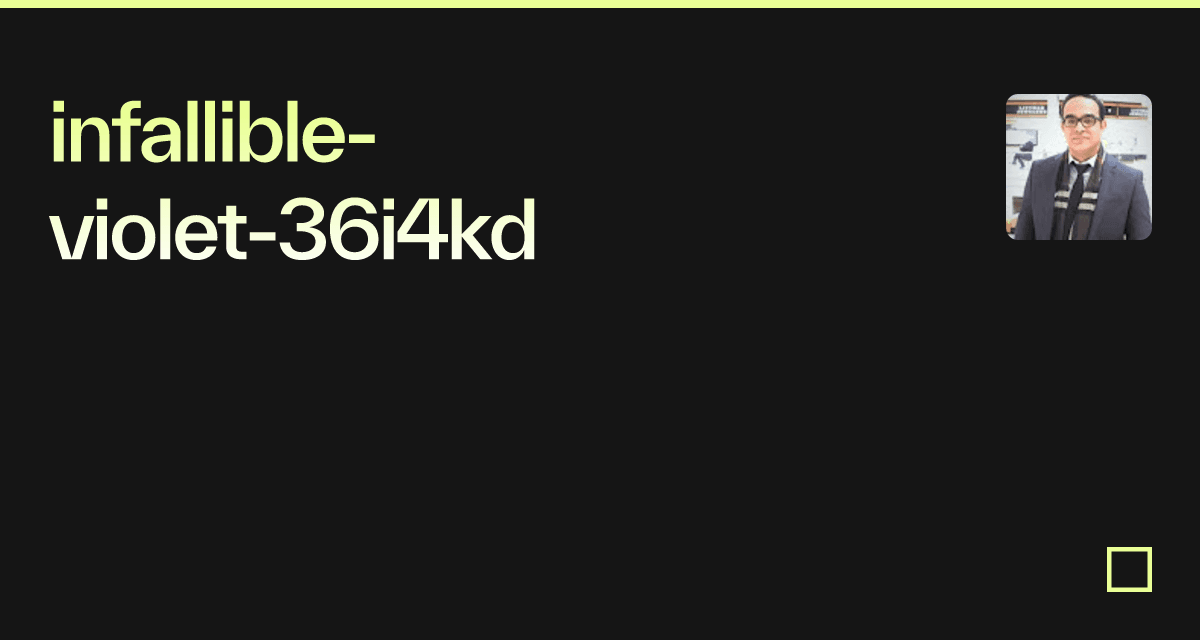infallible-violet-36i4kd - Codesandbox