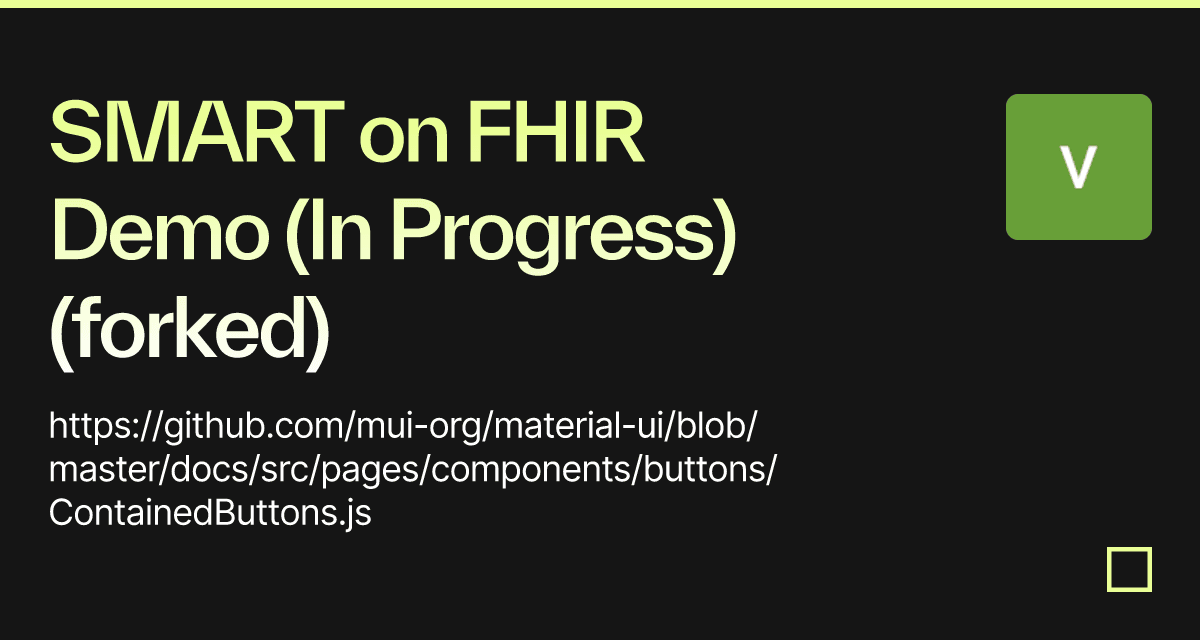 SMART on FHIR Demo (In Progress) (forked) - Codesandbox