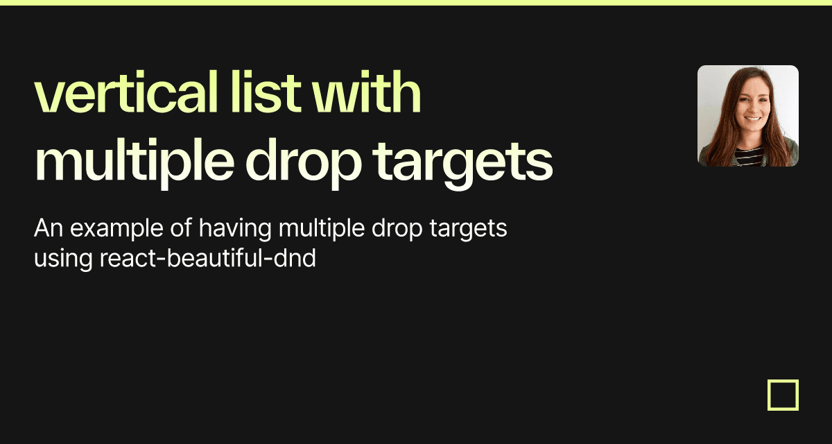 vertical list with multiple drop targets - Codesandbox