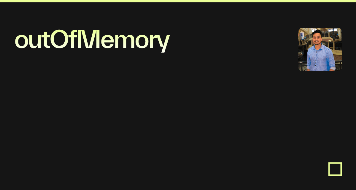 outOfMemory - Codesandbox