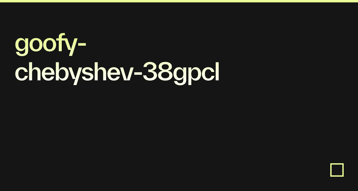 goofy-chebyshev-38gpcl - Codesandbox