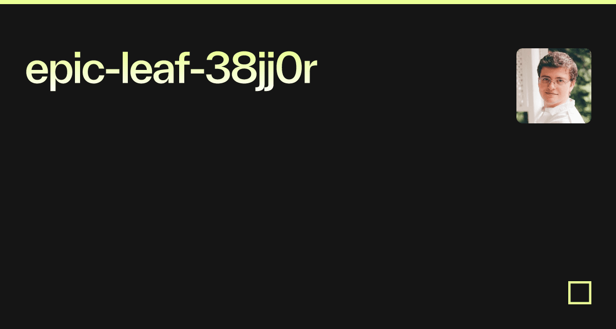 epic-leaf-38jj0r - Codesandbox