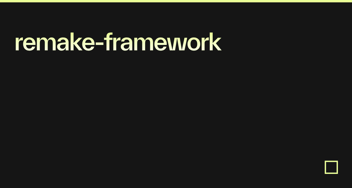 remake-framework - Codesandbox