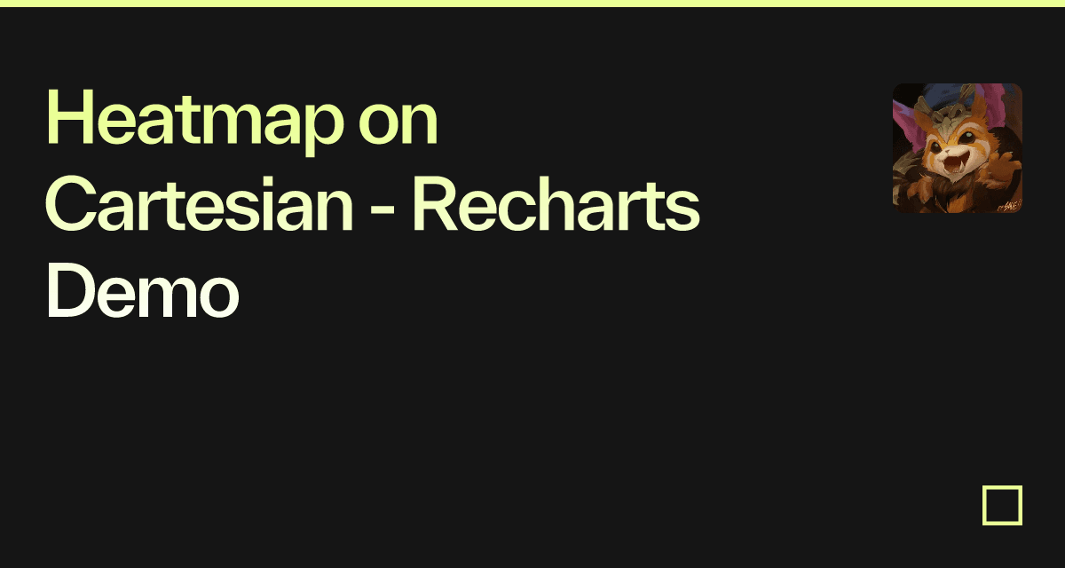Heatmap on Cartesian - Recharts Demo - Codesandbox